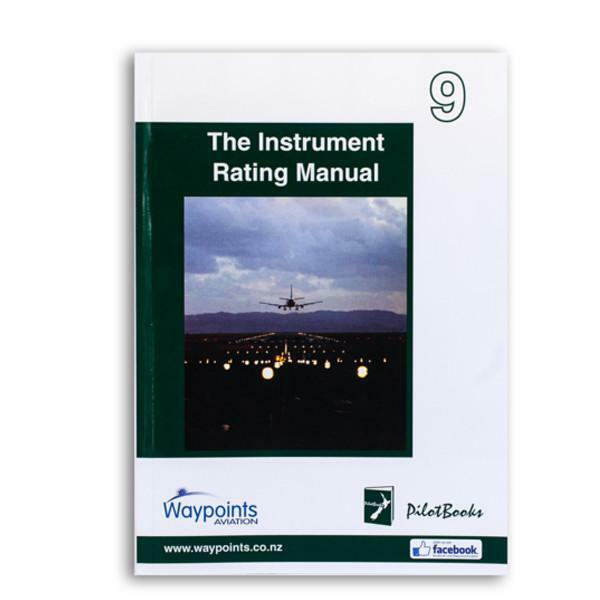 Waypoints Vol 09: NZ The Instrument Rating Manual | Pilot Shop